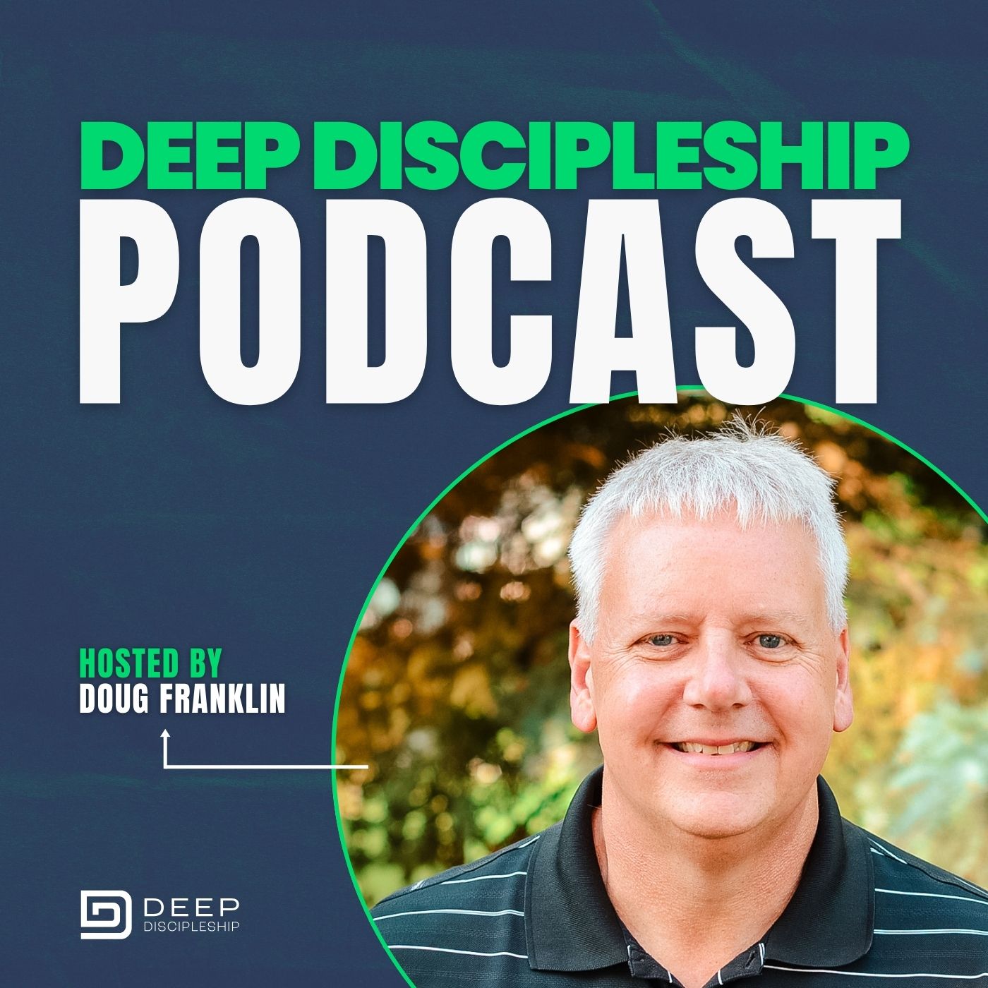 Deep Discipleship Podcast - Deep Discipleship